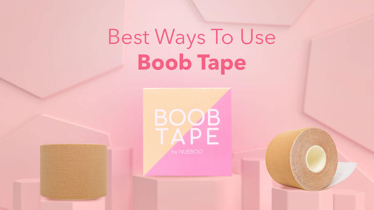 6 Boob Tape Patterns to Show Off Your Cleavage – Nueboo